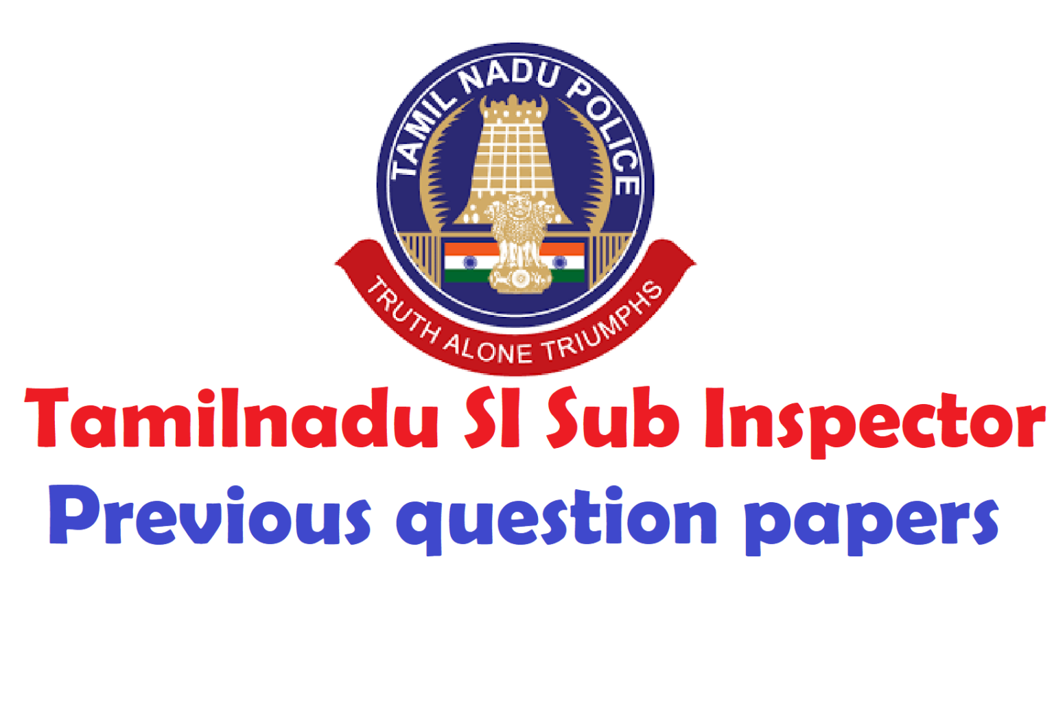 TNUSRB SI Previous Year Question Papers with Answers