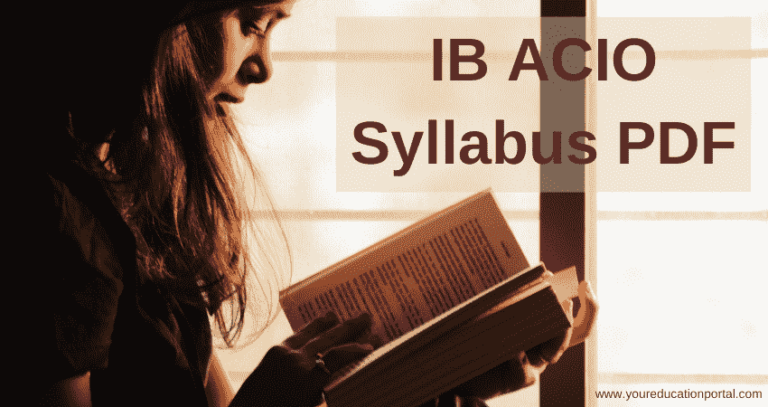 IB ACIO Syllabus 2025 (PDF) Tier 1 & 2 Exam Pattern