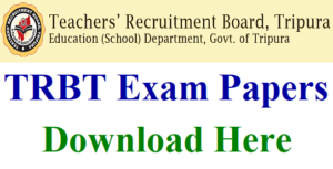 TRB Tripura Teacher Previous Papers (PDF) TRBT STGT & STPGT Model Papers