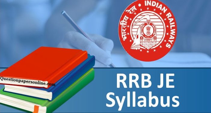 New RRB JE Syllabus 2022 (PDF) CBT 1 & 2 Junior Engineer Exam Pattern