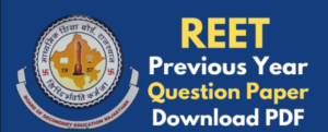 REET Previous Year Question Papers PDF - Download REET Level 1& 2 Model ...