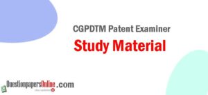 CGPDTM Patent Examiner Previous Question Papers (PDF) Download